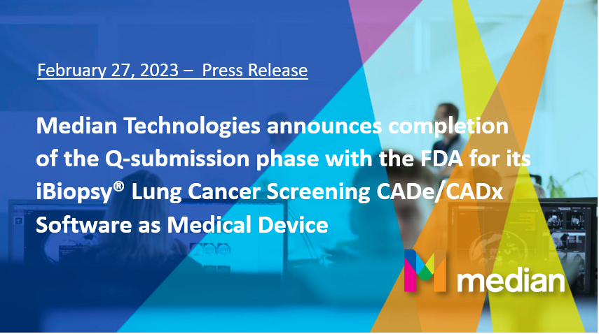 Median Technologies announces completion of the Q-submission phase with ...